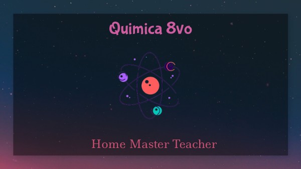 Quimica 8vo | Genially
