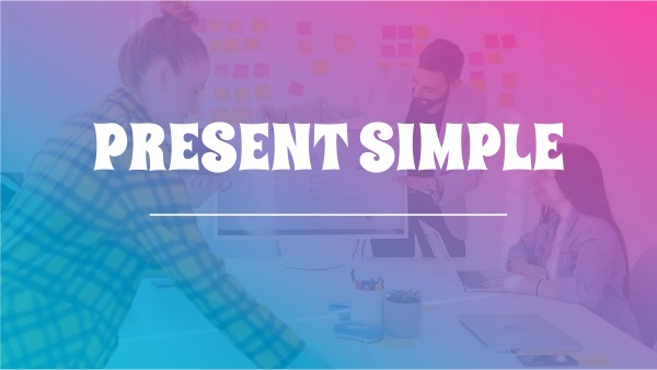 present simple | Genially