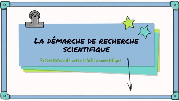 Présentation démarche scientifique