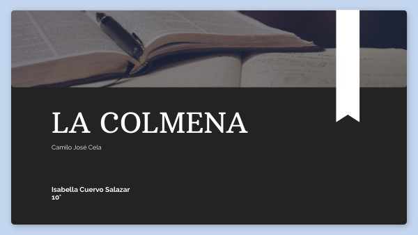 LA COLMENA (ISABELLA CUERVO) | Genially