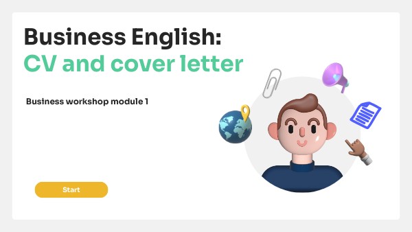 Business English - CV and cover letter - Level 2 | Genially