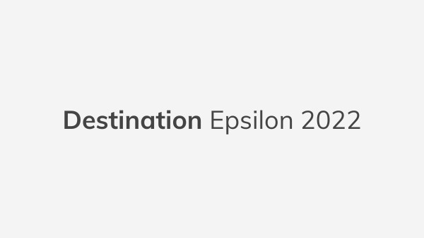 Destination Epsilon