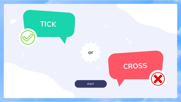 TICK OR CROSS