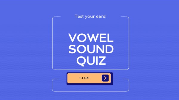 Vowel sound quiz | Genially