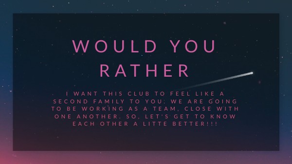 Would you rather