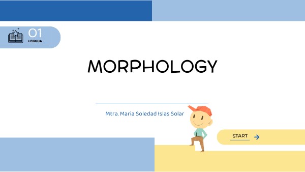 MORPHOLOGY | Genially