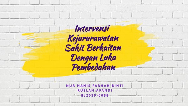 Intervensi Kejururawatan Sakit Berkaitan Dengan Luka Pembedahan | Genially