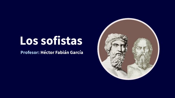 Los sofistas | Genially