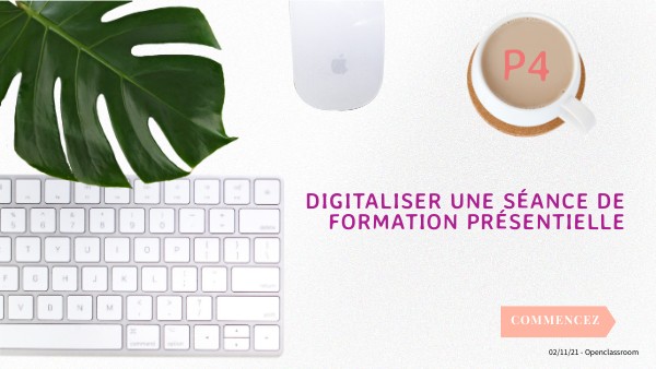 P4 - Soutenance Digitaliser | Genially