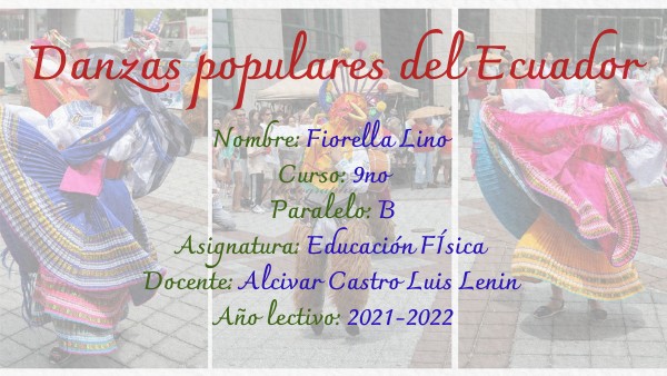 Danzas populares del Ecuador | Genially