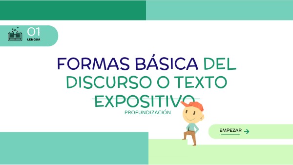 FORMAS BÁSICAS DEL DISCURSO EXPOSITIVO | Genially