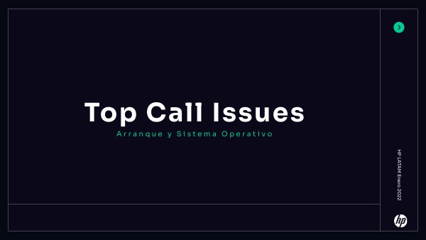 Top Call Issues-Arranque | Genially