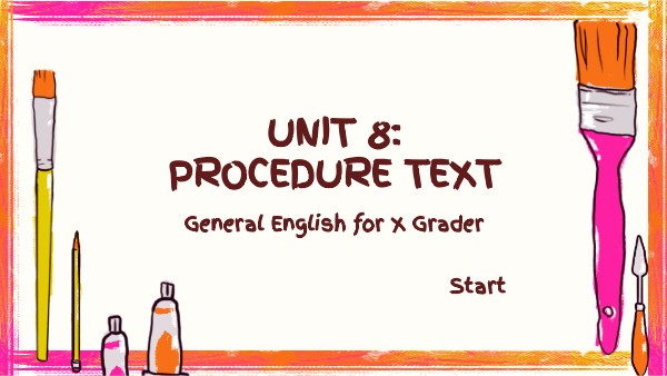 UNIT 8: Procedure Text | Genially