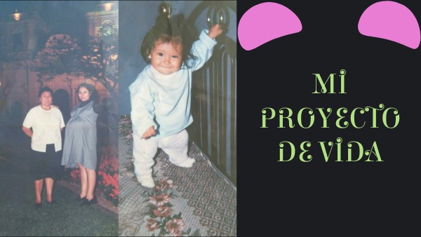MI PROYECTO DE VIDA