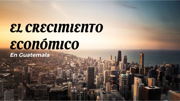 El crecimiento economico