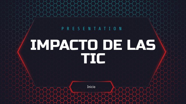 Impacto de las TIC | Genially