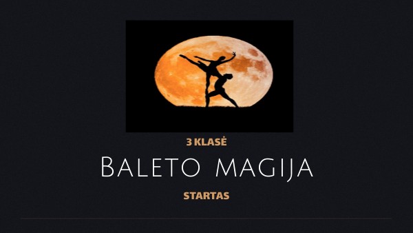 Baleto magija-3 kl.