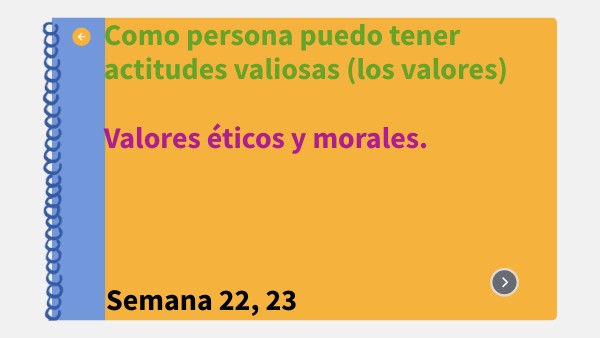 - Como persona puedo tener actitudes valiosas (los valores) | Genially