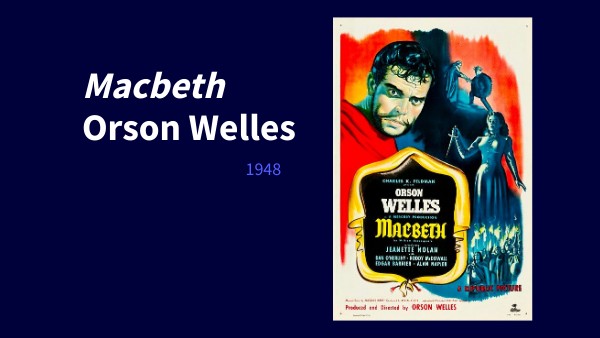 Macbeth Orson Welles | Genially