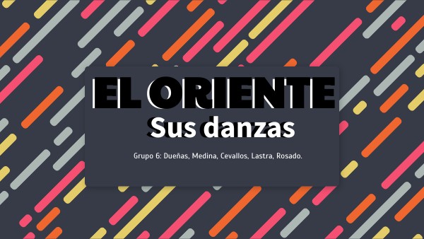 El oriente la danza de los novios | Genially