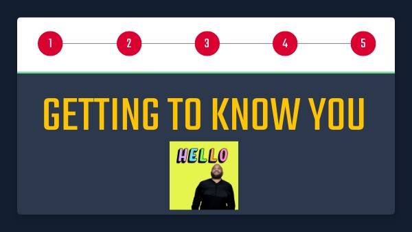 GETTING TO KNOW YOU BASIC | Genially