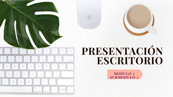 MODULO 2 Submodulo 2 | Genially