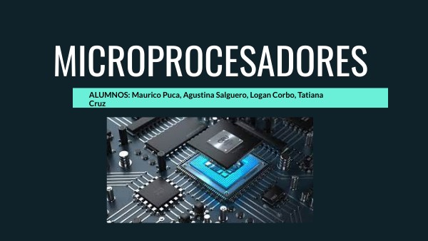 MICROPROCESADORES | Genially