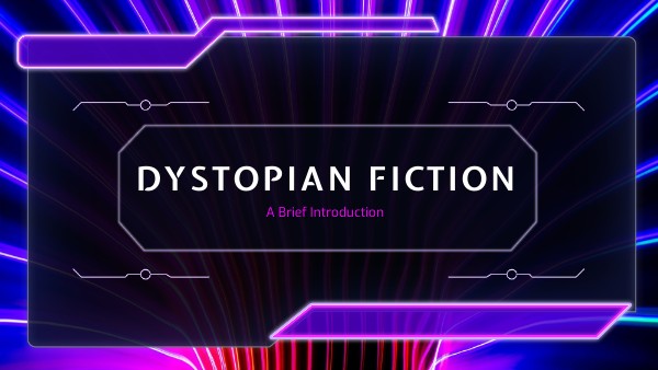Dystopian Fiction | Genially
