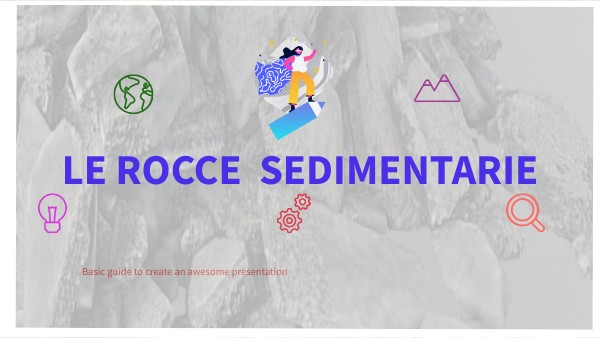 Rocce sedimentarie | Genially