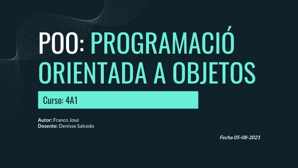 POO: Programación Orientada a Objetos