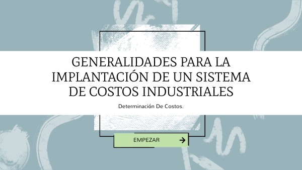 DETERMINACIÓN DE COSTO | Genially