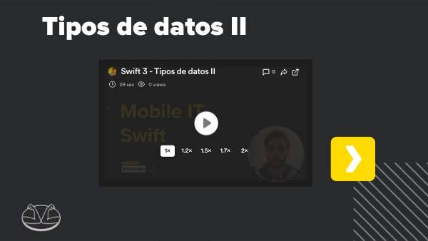 MOB | Swift | 03. Variables y Tipos de Datos + Objetos