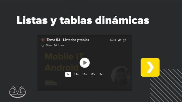 MOB _ Android _07. Listas y tablas dinámicas