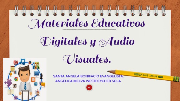 MATERIALES EDUCATIVOS DIGITAL Y AUDIOVISUAL | Genially