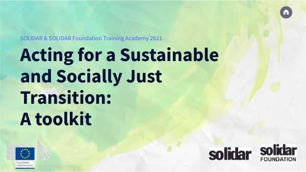 SOLIDAR and SOLIDAR Foundation Just Transition Toolkit | Genially