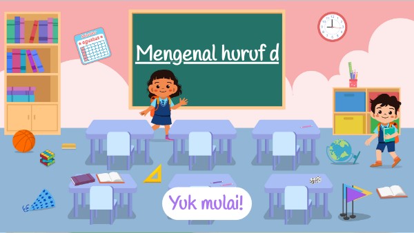 PAUD A Minggu 8 Belajar Live 1: Mengenal huruf d