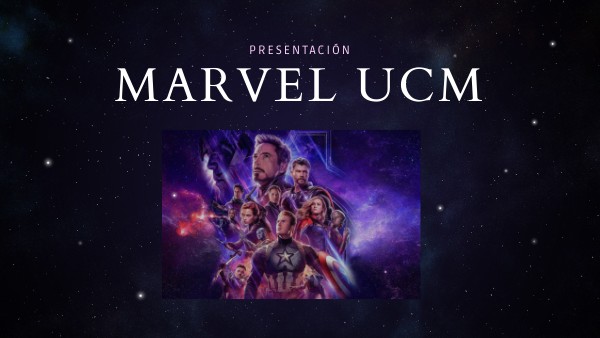 PRESENTACIÓN MARVEL UCM | Genially