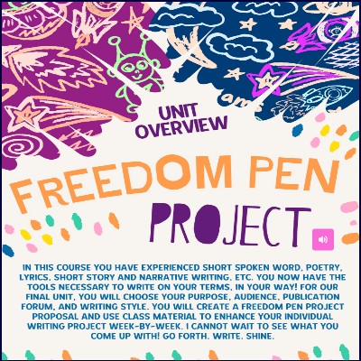 Unit Overview: Freedom Pen Project