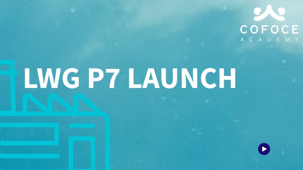 LGW P7 LAUNCH | Genially