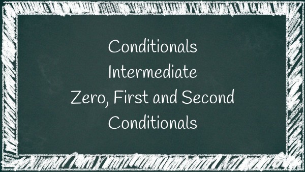 Conditionals Intermediate 2 | Genially