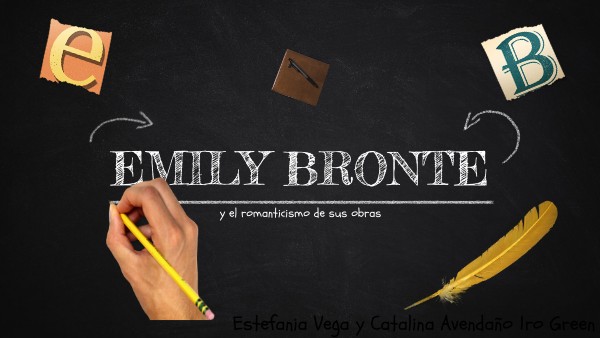 EMILY BRONTE Y SU ROMANTICISMO | Genially