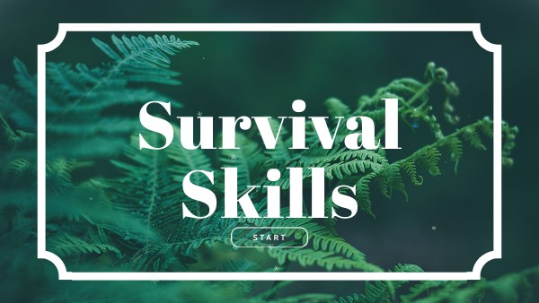Survival Skills | Genially