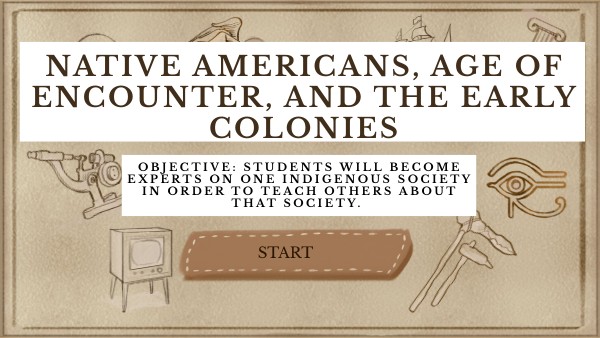 Native Americans, Age of Encounter, and the Early Colonies | Genially