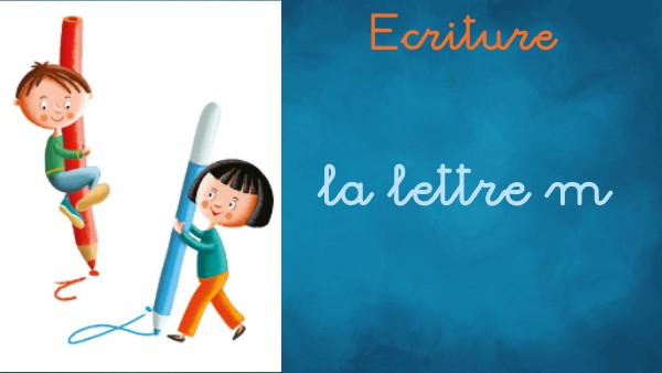 Ecriture la lettre m | Genially