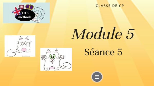 Genially the method Module 5 séance 5 | Genially