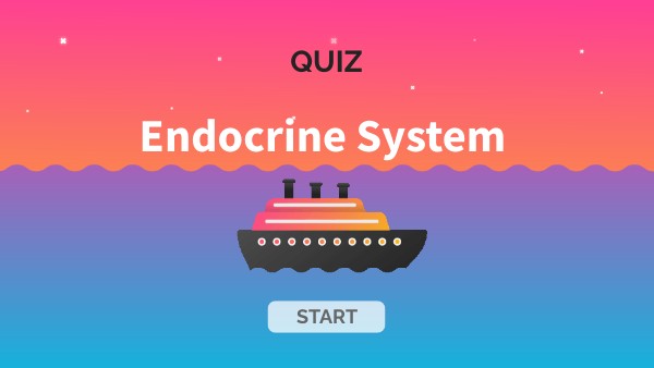 Quiz endocrine system