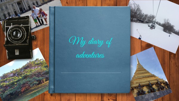 My diary of adventures | Genially
