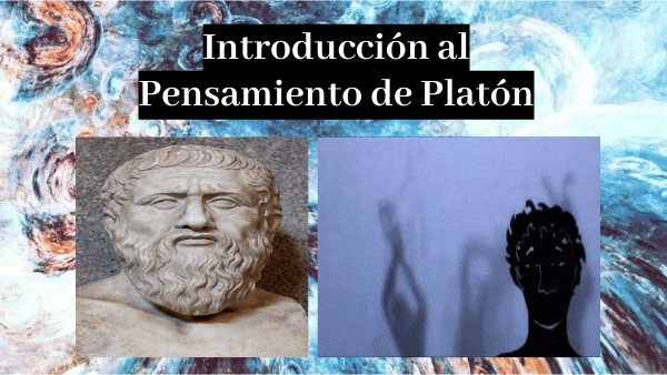 09. Introducción al Pensamiento de Platón | Genially