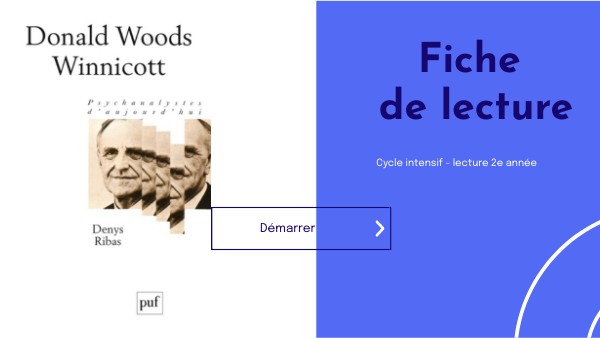Fiche de lecture Winnicott | Genially
