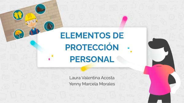 Elementos de protección personal (EPP) | Genially